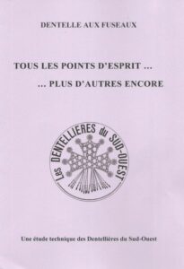 Association des dentellieres du Sud ouest – Le site des Dentellières du ...